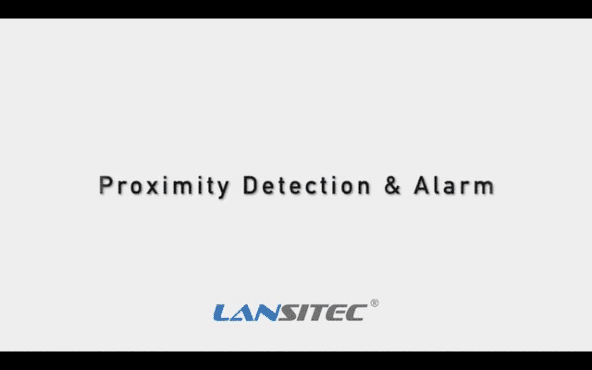 Intro To Proximity Detection & Alert Solution - Lansitec